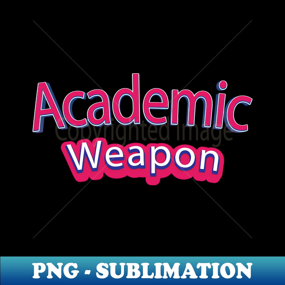 Back to school Academic weapon inspirational quote Academic - Inspire ...