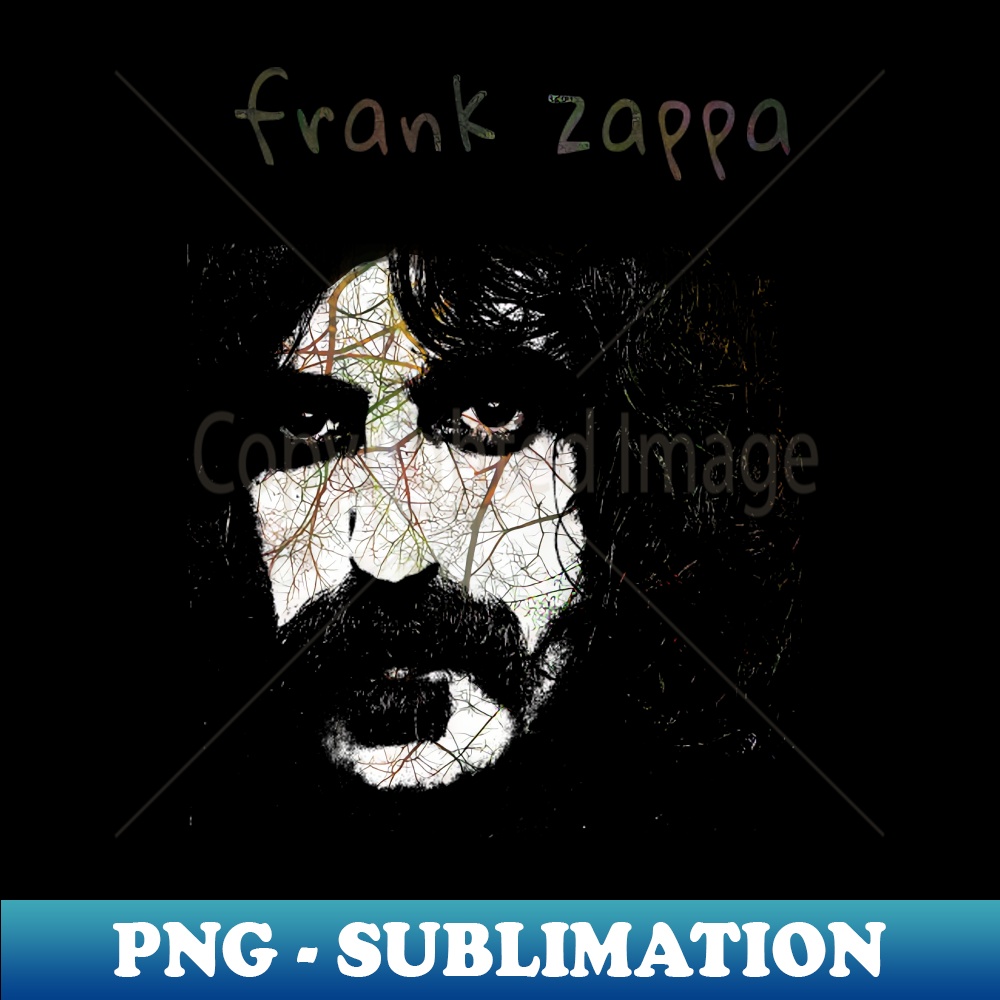 Frank Zappa - Special Edition Sublimation PNG File - Defying | Inspire ...
