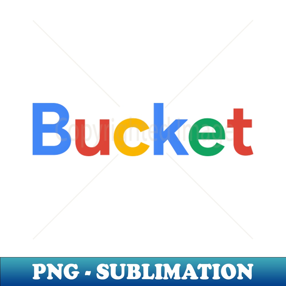 Bucket - PNG Transparent Sublimation Design - Vibrant and Ey | Inspire ...