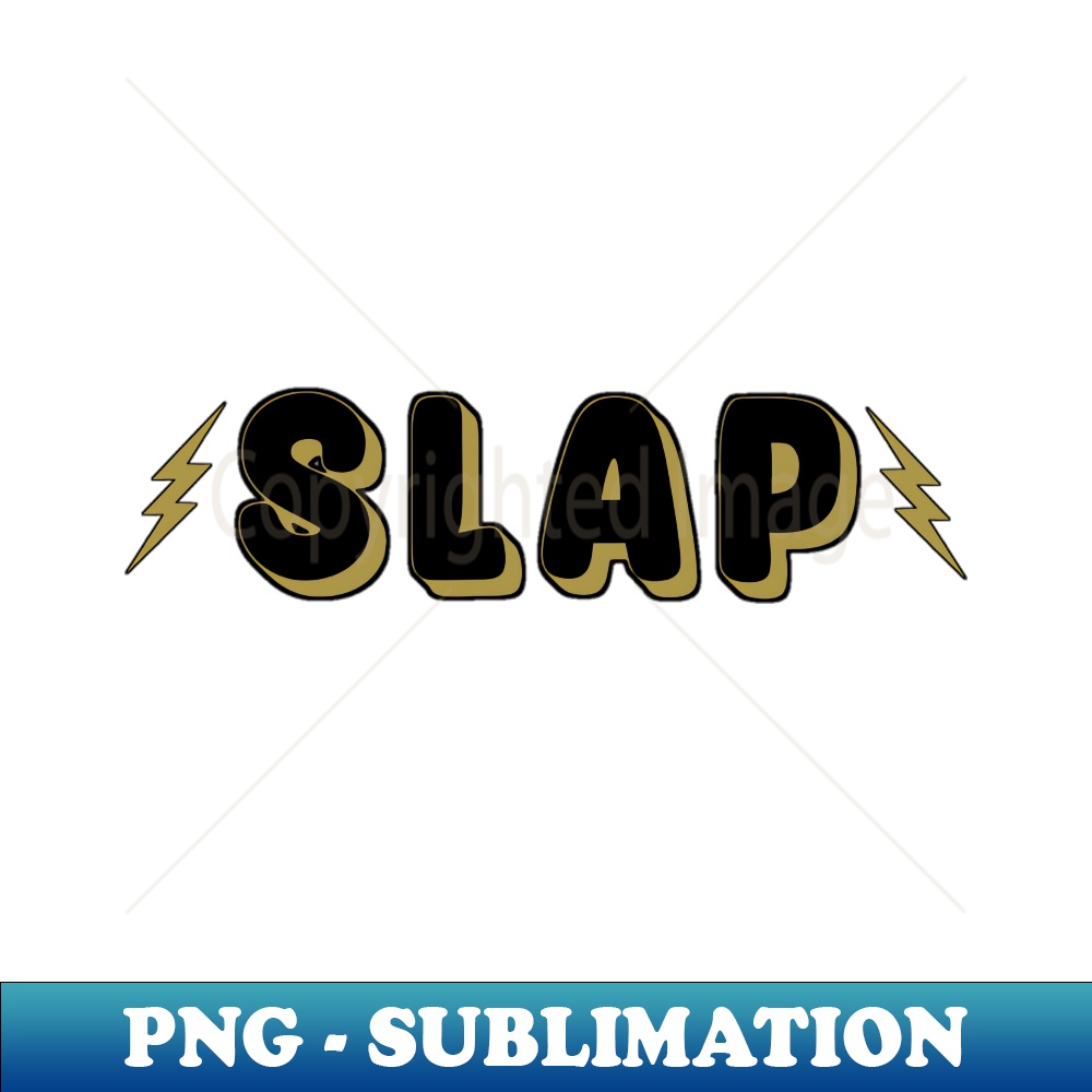 Black slap - High-Quality PNG Sublimation Download - Bold & | Inspire ...