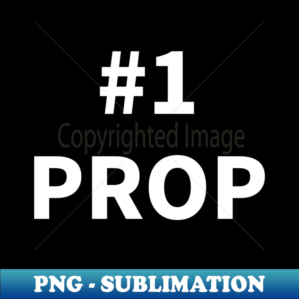 Number one PROP - Creative Sublimation PNG Download - Fashio | Inspire ...