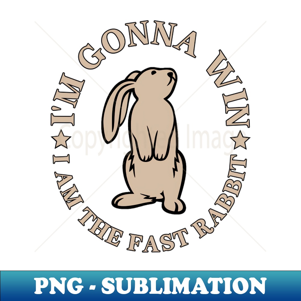 Rabbit - I AM The Fast - PNG Transparent Sublimation File - | Inspire ...