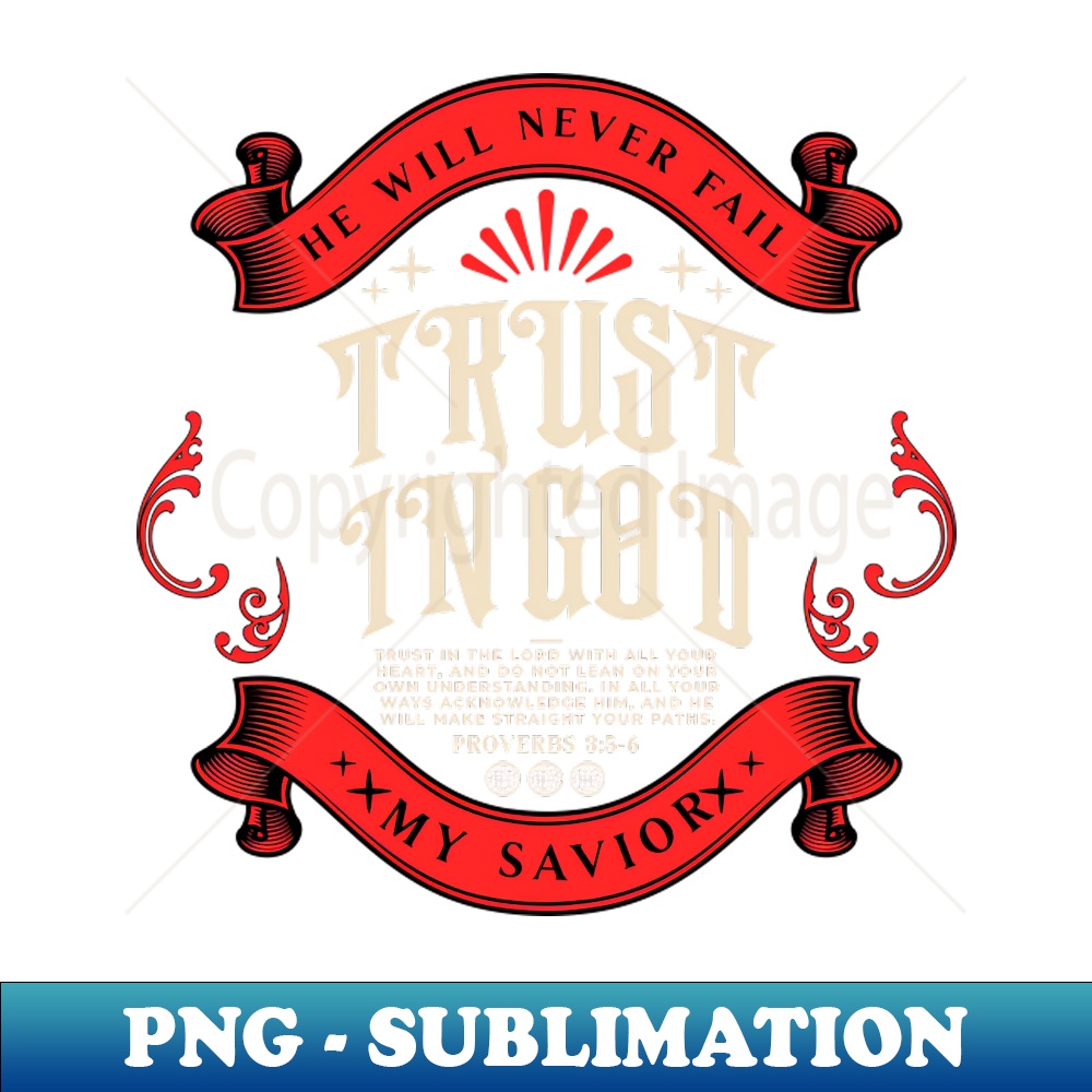 Trust In God - PNG Transparent Digital Download File for Sub - Inspire ...