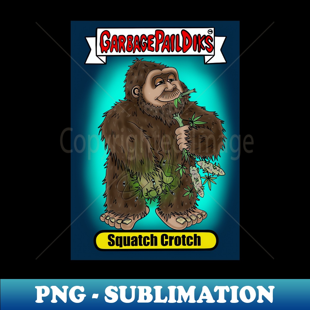 squatch crotch - High-Resolution PNG Sublimation File - Revo | Inspire ...