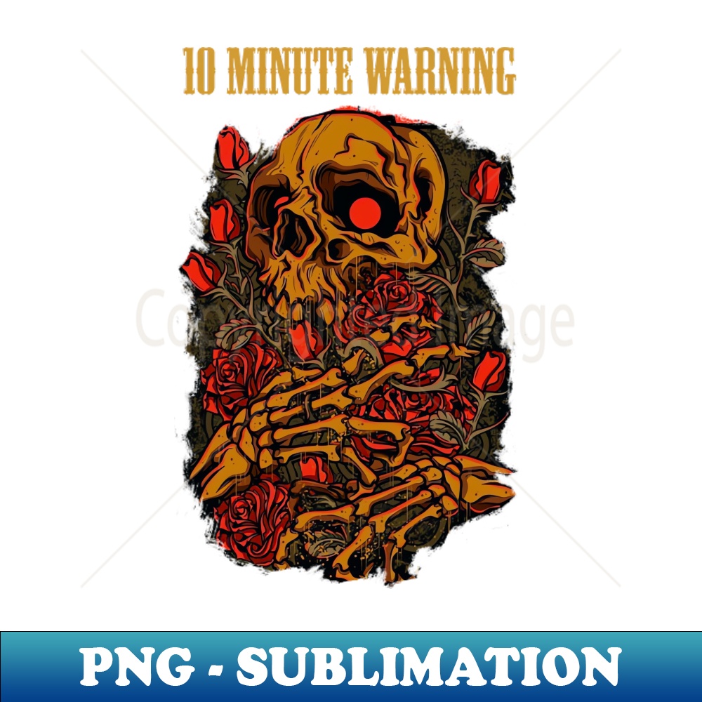 10 MINUTE WARNING BAND - Special Edition Sublimation PNG Fil | Inspire ...
