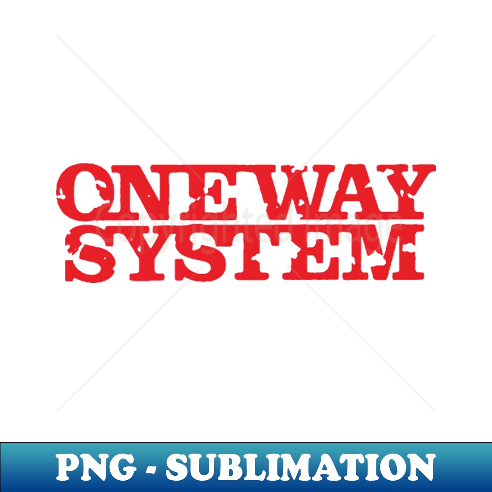 One Way System Logo - Premium Sublimation Digital Download - | Inspire ...