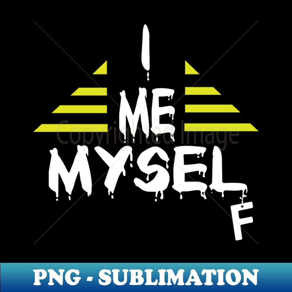 I Me Myself LIGHT LOGO - Instant PNG Sublimation Download - | Inspire ...
