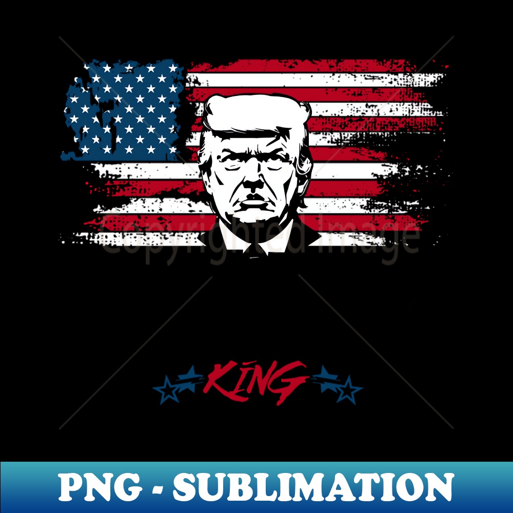 Trump King Of USA - PNG Transparent Digital Download File fo | Inspire ...