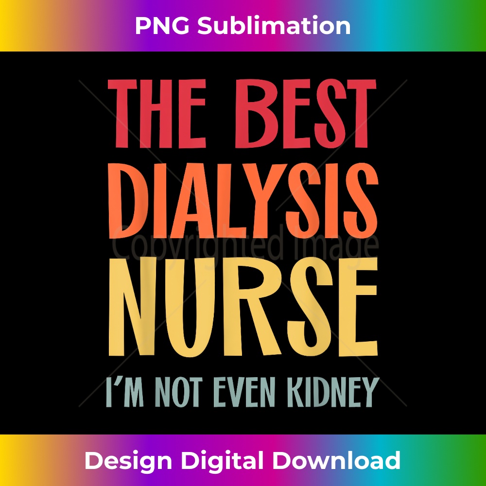 The Best Dialysis Nurse Kidney Joke Nephrology Hemodialysis | Inspire ...