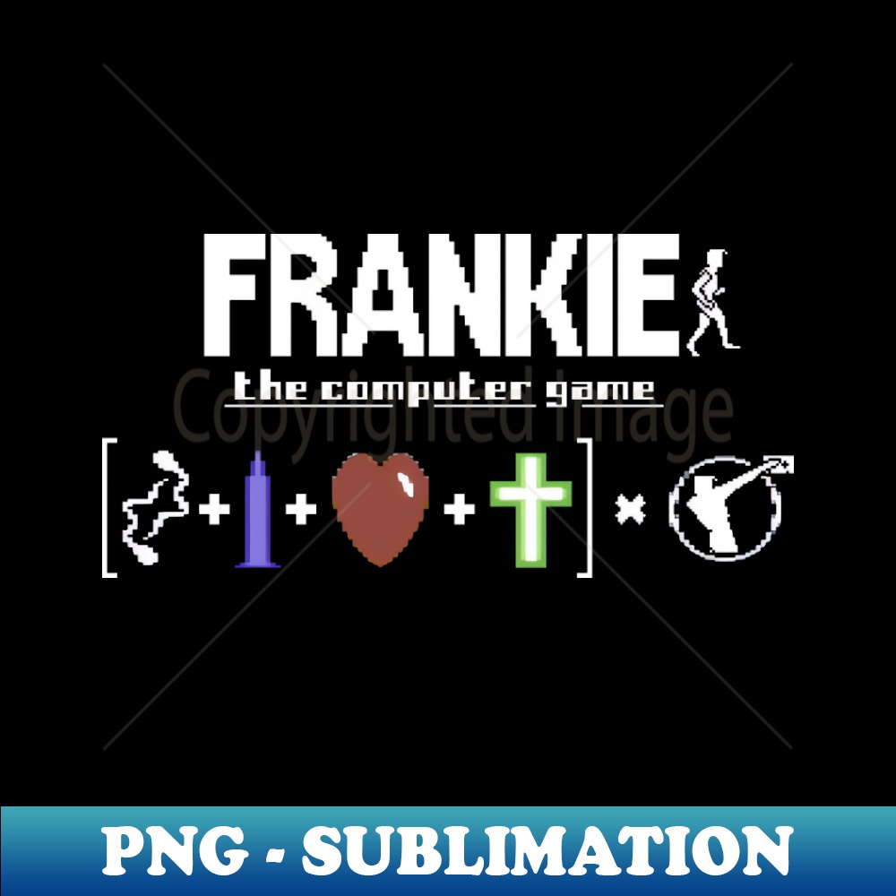 Frankie Goes to Hollywood - PNG Transparent Sublimation File | Inspire ...