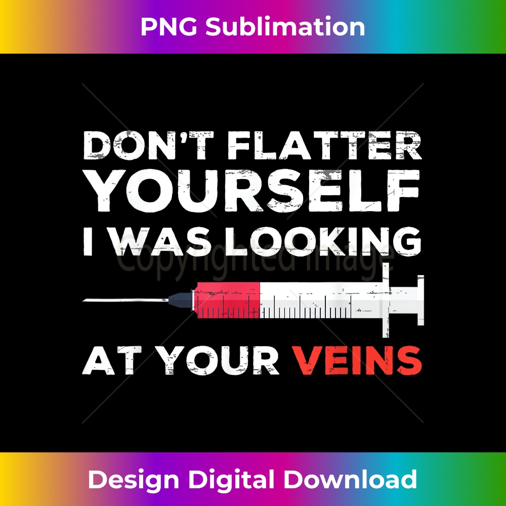 Don't Flatter Yourself I Was Looking At Your Veins - Contemp | Inspire ...