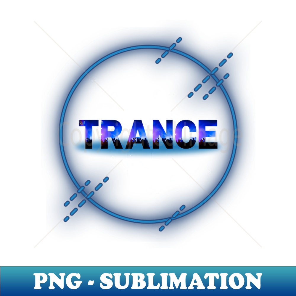 Trance - PNG Transparent Digital Download File for Sublimati | Inspire ...