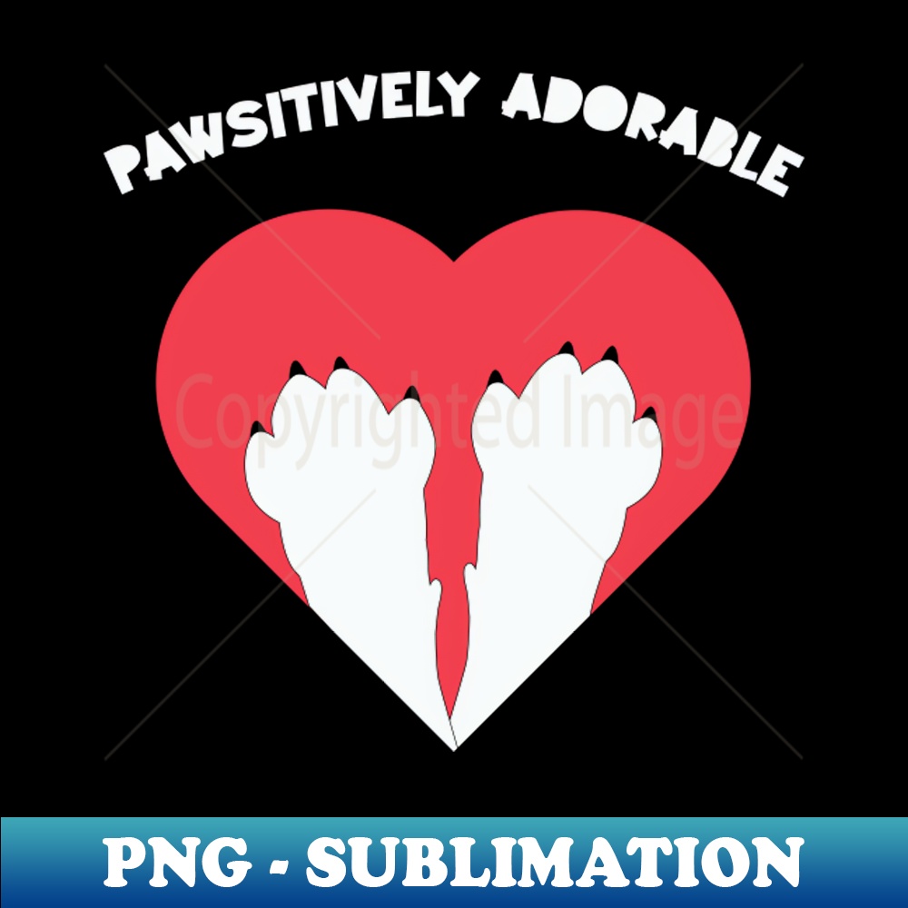 Pawsitively adorable - PNG Sublimation Digital Download - En - Inspire ...