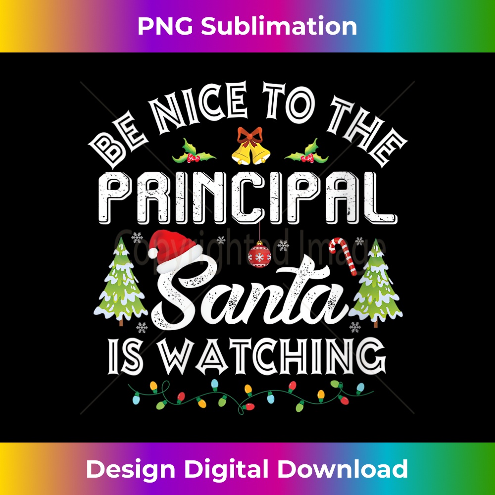 Womens Be Nice To The Principal Santa Is Watching Christmas | Inspire ...