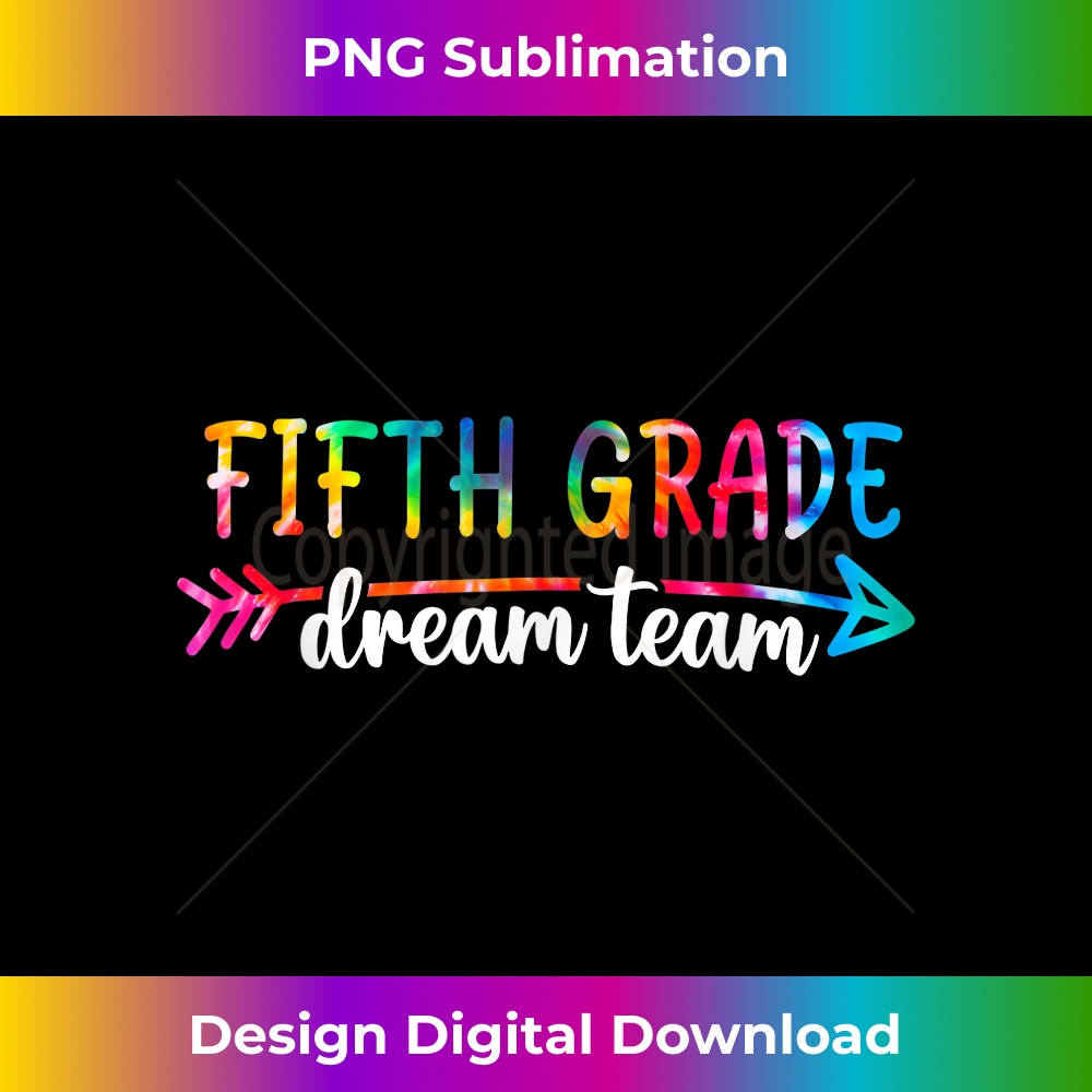 Back To School Fifth Grade Dream Team Students Teachers Kids - Inspire ...