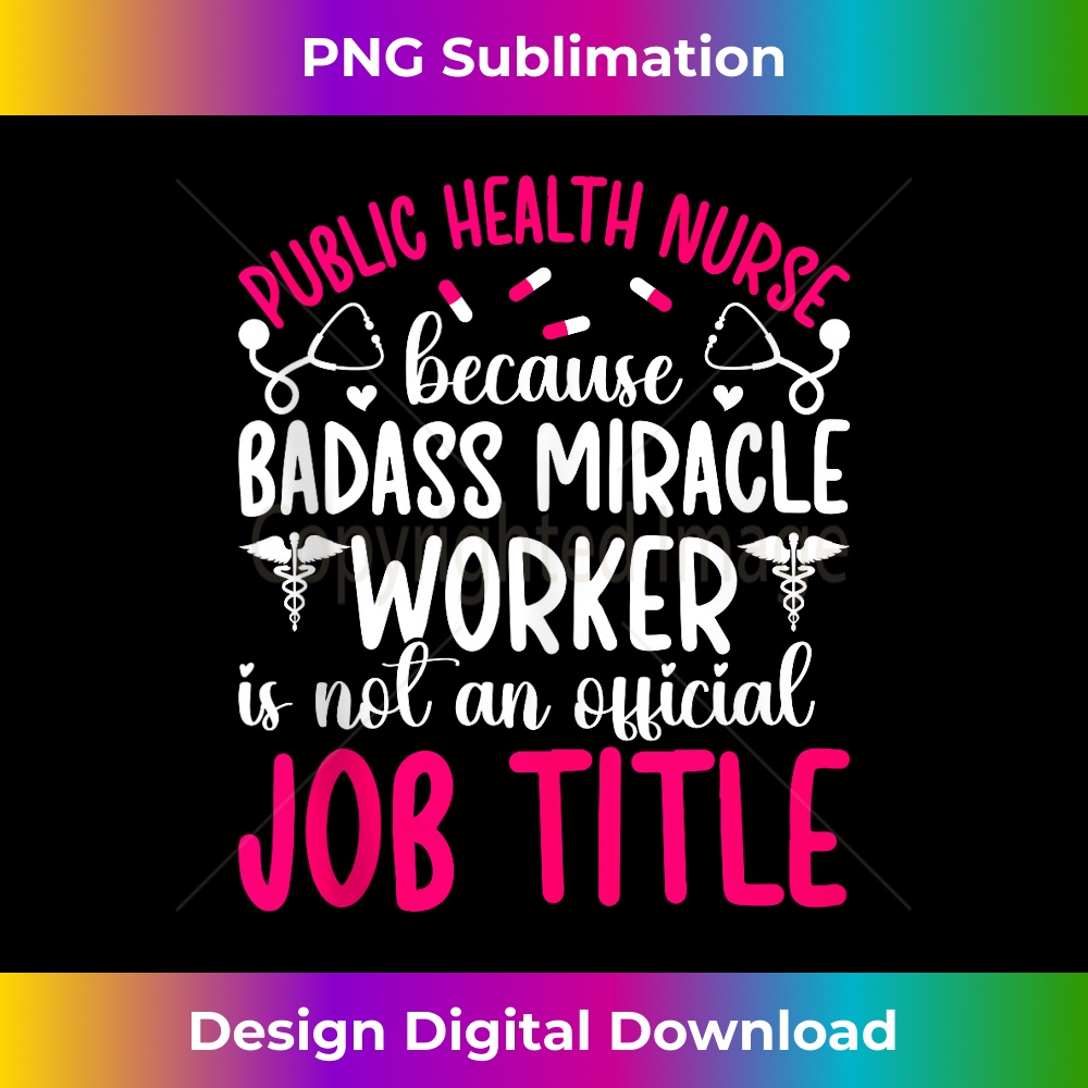 Public Health Nurse Miracle Worker Public Health Nursing Tan | Inspire ...