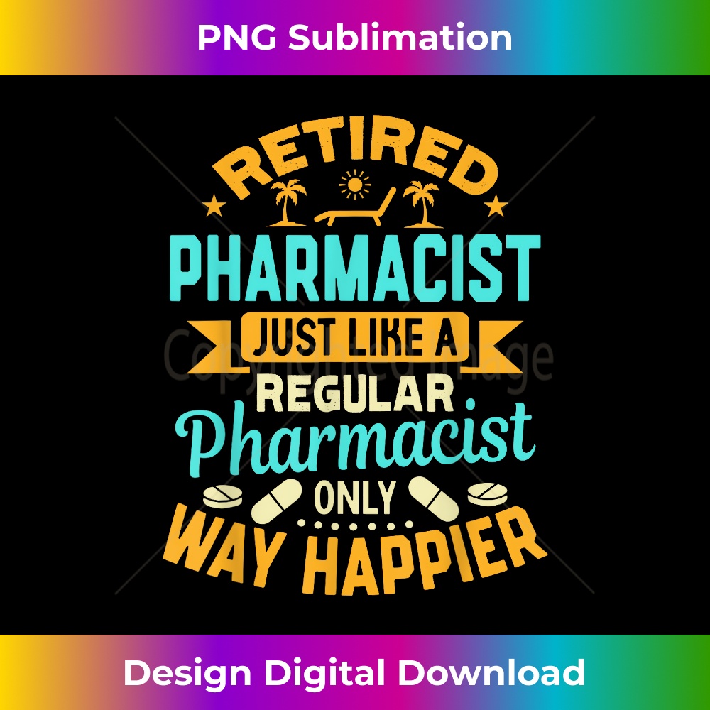 Retired Pharmacist Pharmacy Retirement Way Happier - Sleek S | Inspire ...