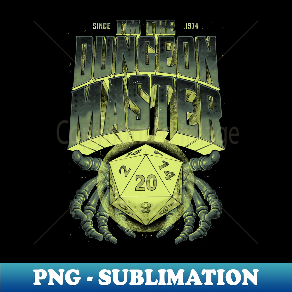 RPG - Im the Dungeon Master - PNG Sublimation Digital Downlo | Inspire ...