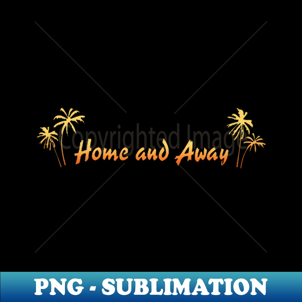 Retro Home And Away Logo - Exclusive PNG Sublimation Downloa | Inspire ...