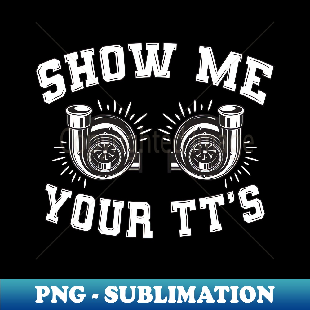 Funny Show Me Your TTs Twin Turbo Racing car - Professional | Inspire ...