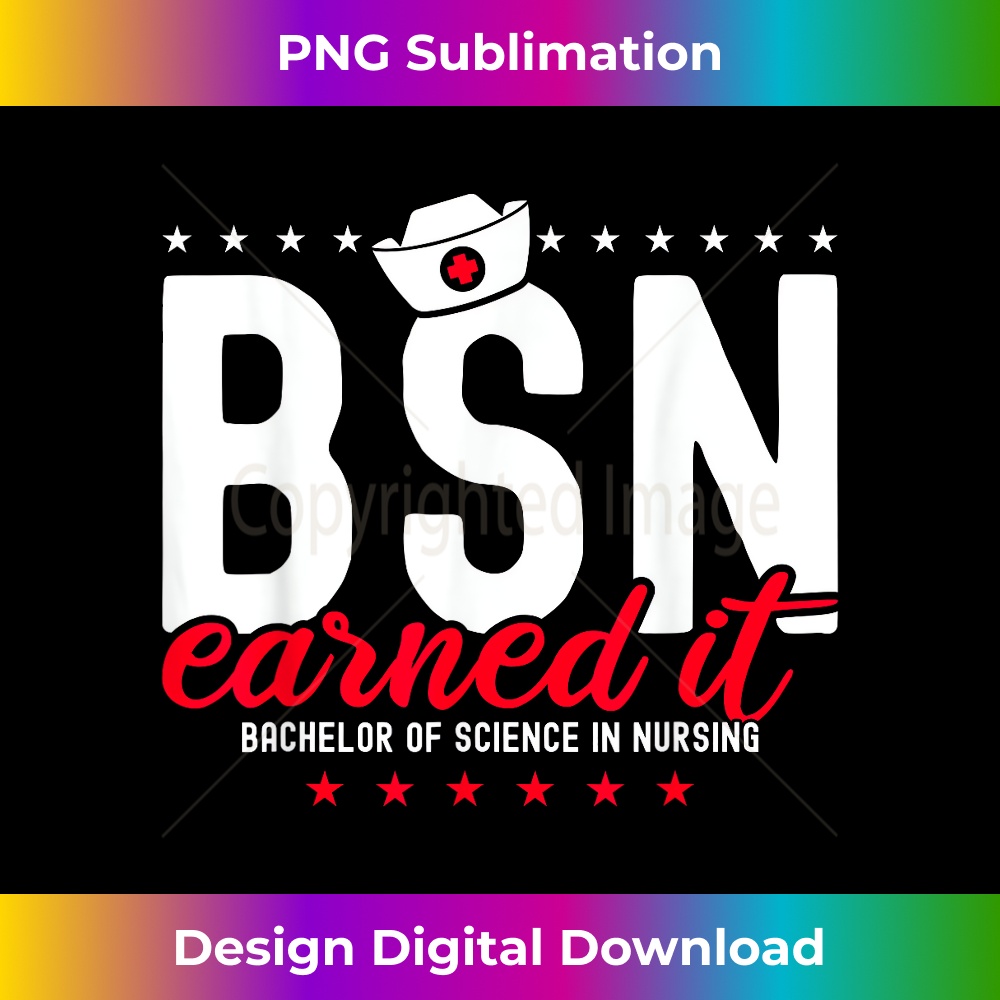 Earned It Nurse Bachelors Of Science In Nursing BSN RN - Tim | Inspire ...