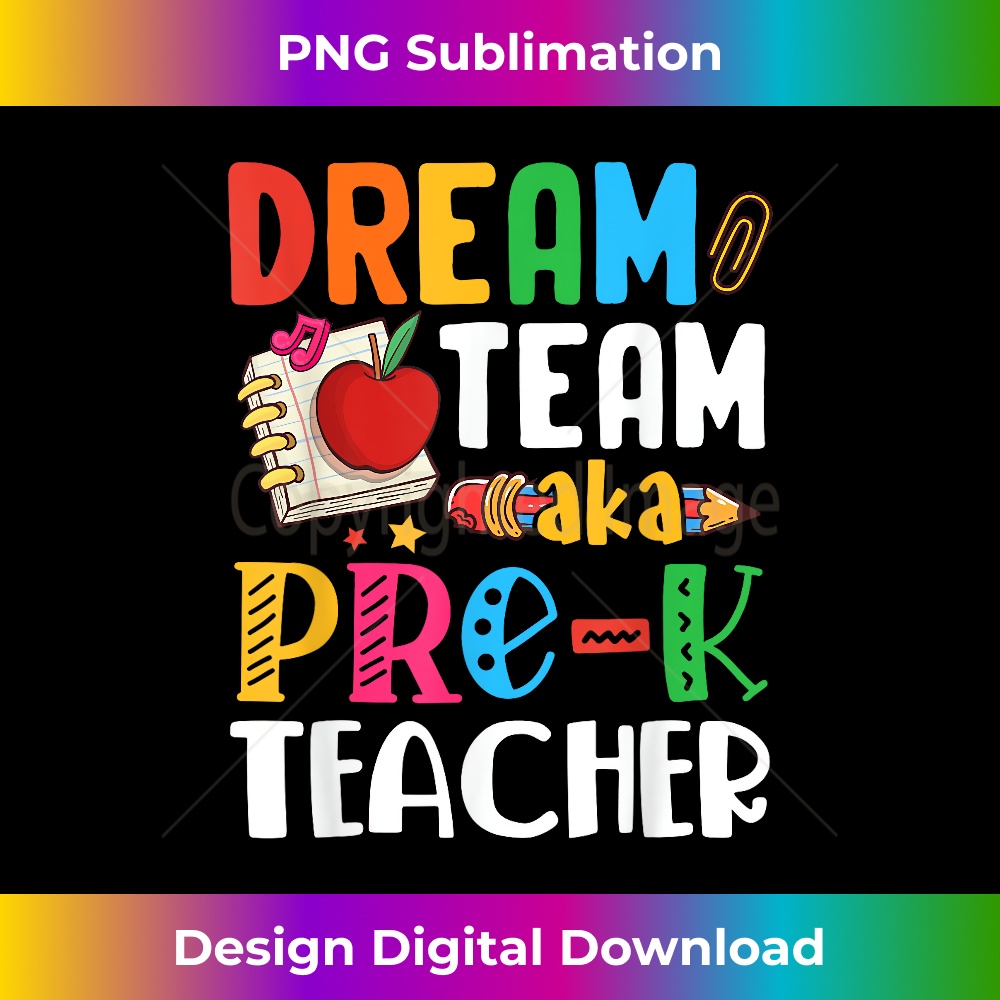 Dream Team Aka Pre-K Teacher Pre-K Teachers - Crafted Sublim | Inspire ...