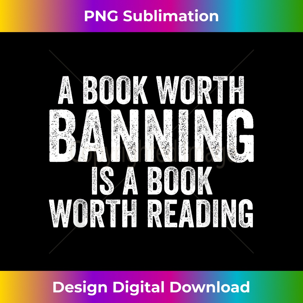A Book Worth Banning Is A Book Worth Reading - Sleek Sublima | Inspire ...