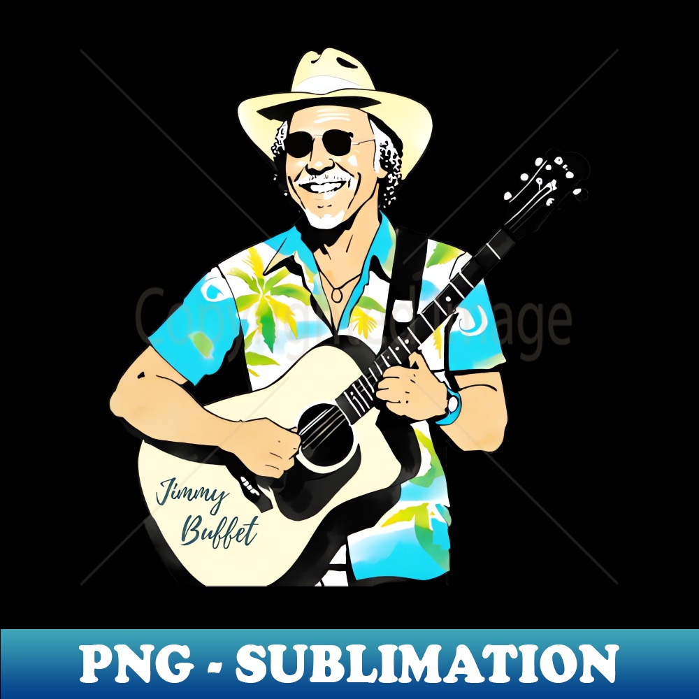 Jimmy Buffett - High-Resolution PNG Sublimation File - Enhan | Inspire ...