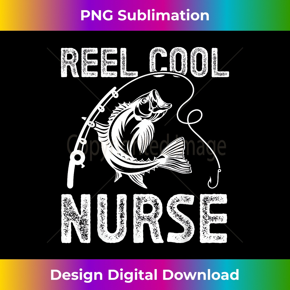 Reel Cool Nurse Fishing for Fisherman Father's Day - Artisan | Inspire ...