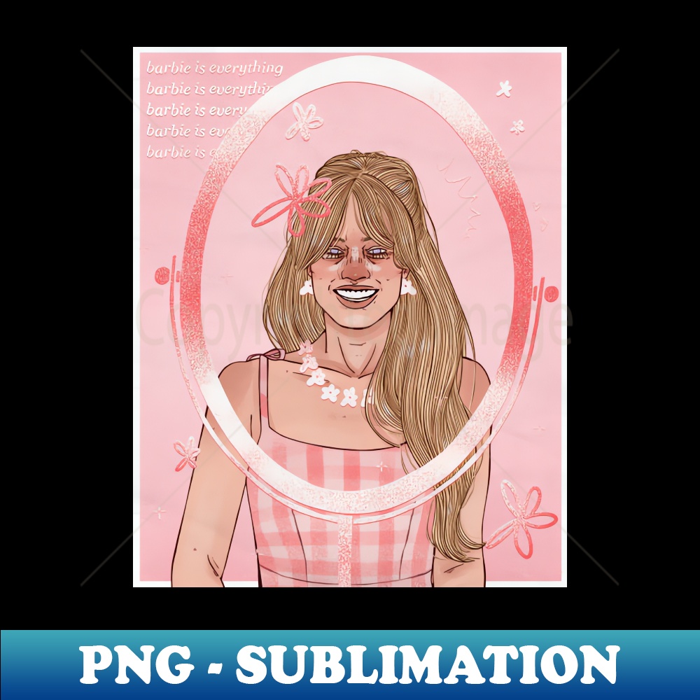 barbie is everything - Artistic Sublimation Digital File - F | Inspire ...