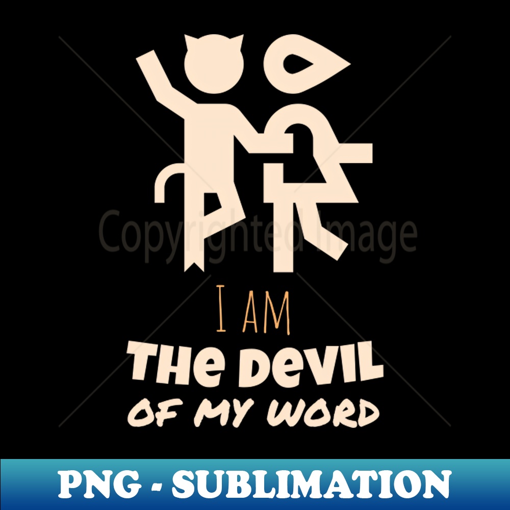 I am the devil of my word - Lucifer - Premium Sublimation Di | Inspire ...