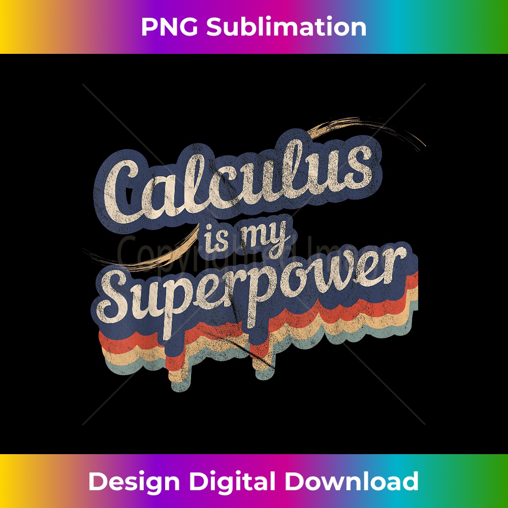 Calculus Is My Superpower T- Math Teacher - Classic Sublimat | Inspire ...