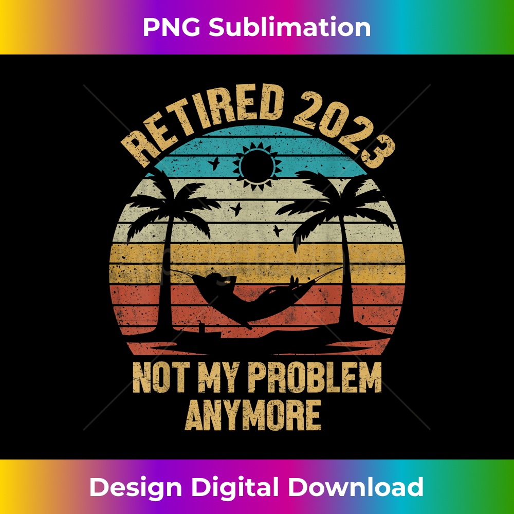 Retired 2023 Not My Problem Anymore Teacher Retirement Gifts | Inspire ...