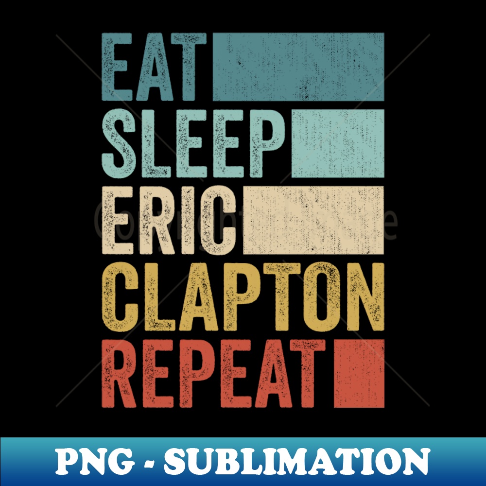 Funny Eat Sleep Eric Repeat Retro Vintage - High-Resolution | Inspire ...