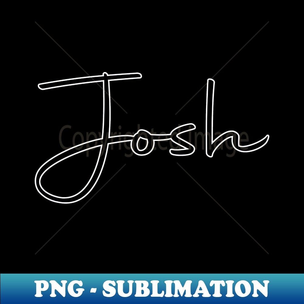 Autography Josh Name Label - PNG Transparent Sublimation Des | Inspire ...