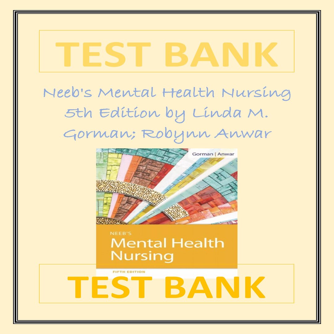 Neeb's Mental Health Nursing 5th Edition By Linda M. Gorman | Inspire ...