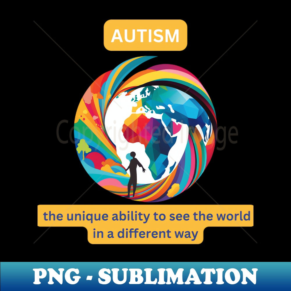 autism the unique ability to see the world - Retro PNG Subl | Inspire ...