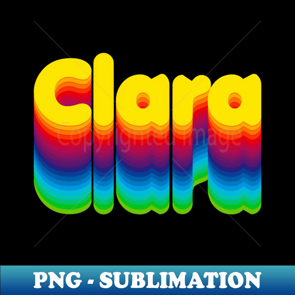 Rainbow Layers Clara Name Label - Unique Sublimation PNG Dow | Inspire ...