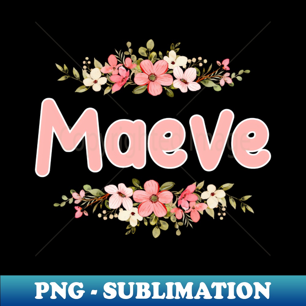 Flower Border Maeve Name Label - PNG Transparent Sublimation - Inspire ...