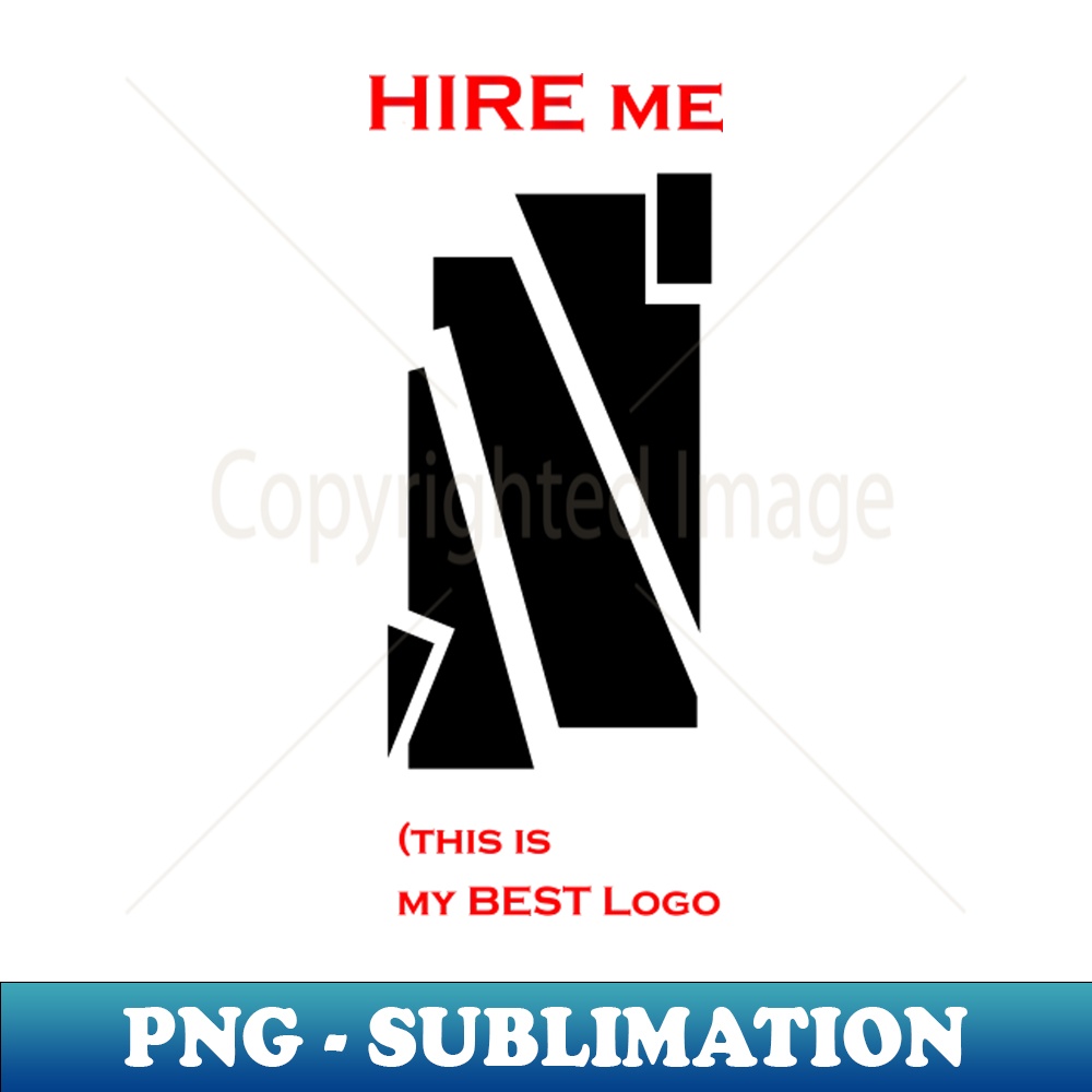 Hire me this is my best logo - Retro PNG Sublimation Digital | Inspire ...