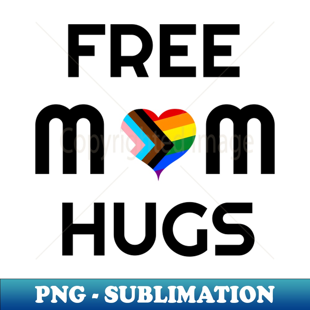 Free Mom Hugs pride Inclusive - PNG Transparent Digital Down - Inspire ...
