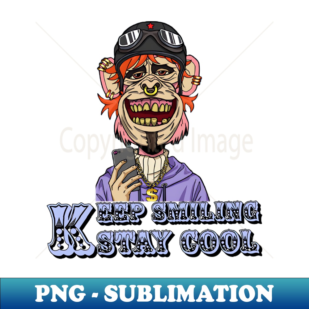 Stay Cool Keep Smiling - Aesthetic Sublimation Digital File | Inspire ...