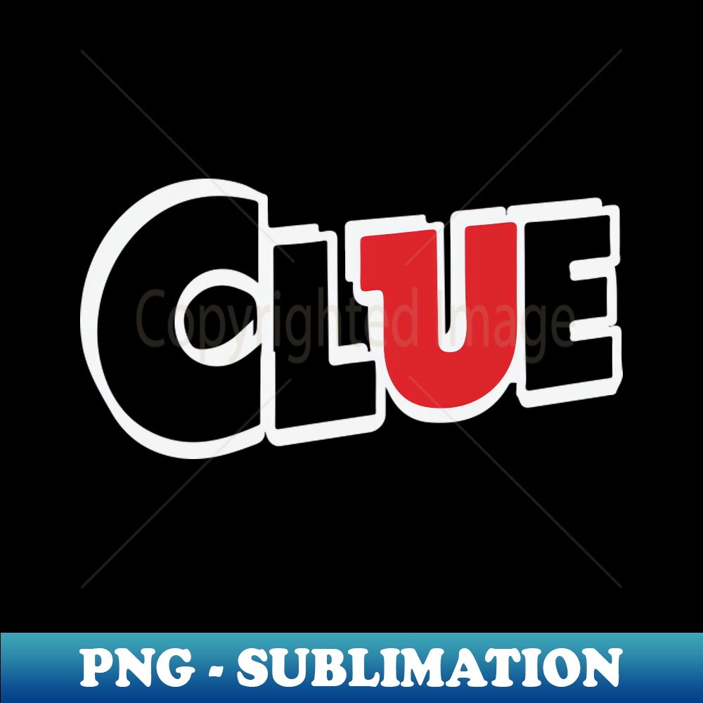 Clue - Sublimation-Ready PNG File - Vibrant and Eye-Catching | Inspire ...