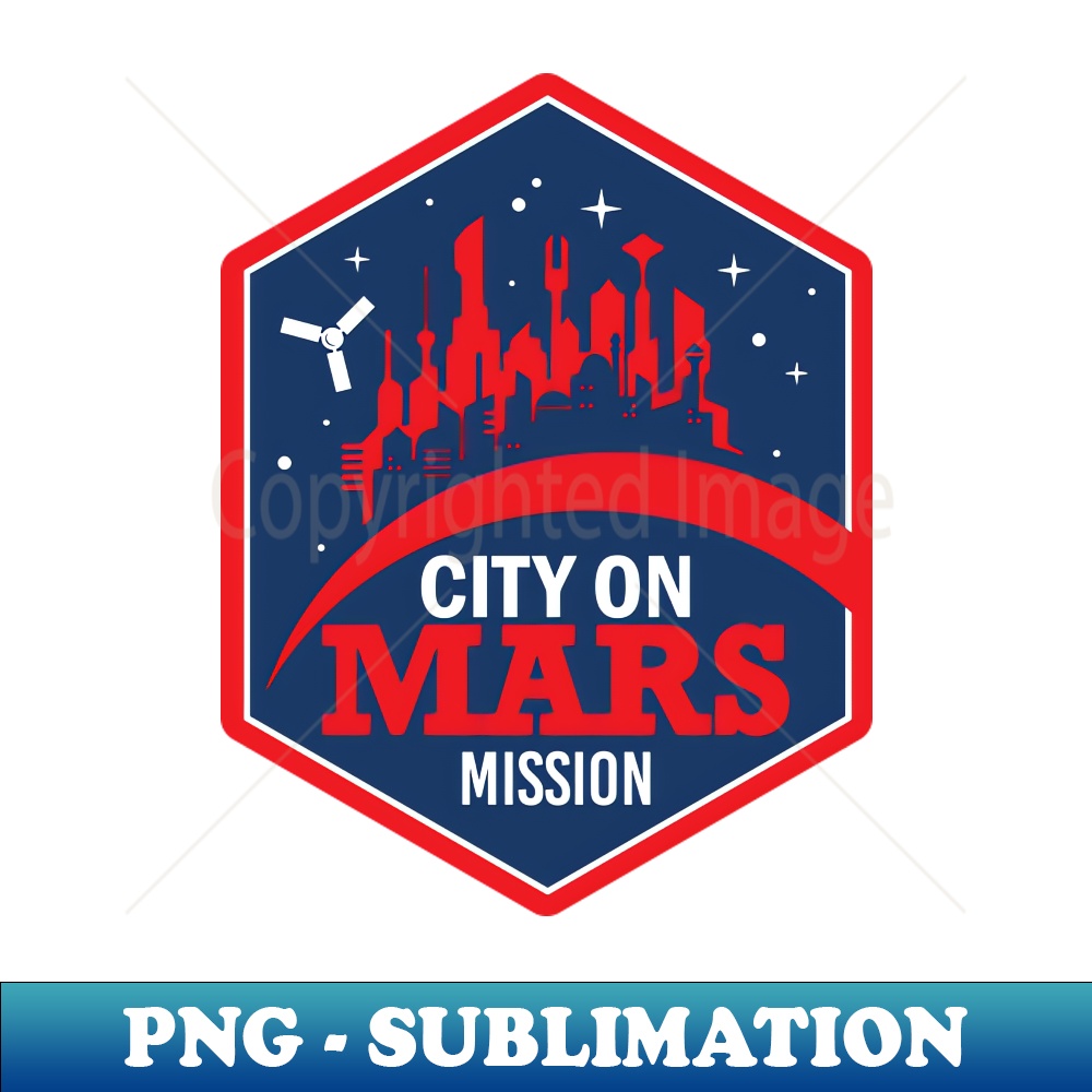 City on Mars Mission - Stylish Sublimation Digital Download | Inspire ...
