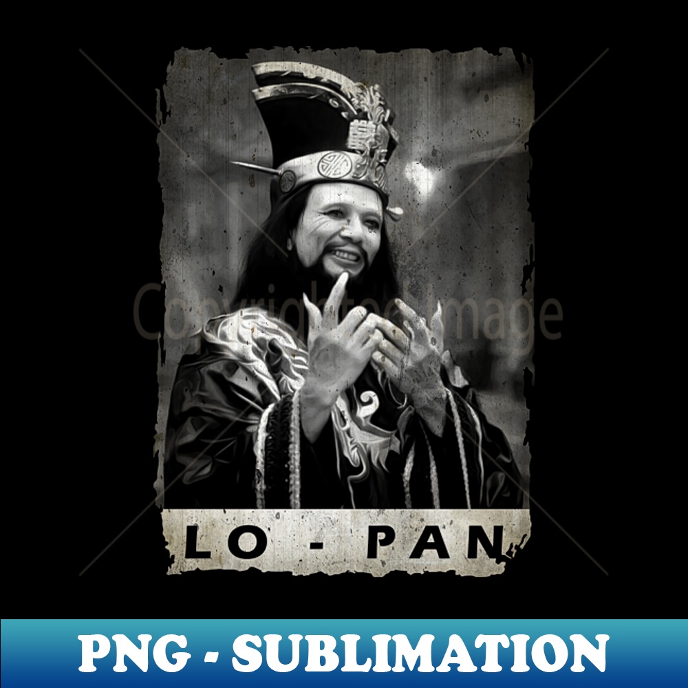 Lo-Pan - Special Edition Sublimation PNG File - Unleash Your | Inspire ...