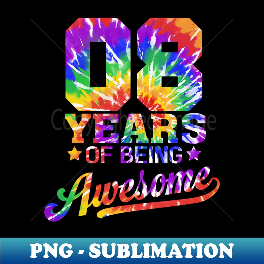 8 Years of Being Awesome 8 Years Old 8th Birthday Tie Dye - | Inspire ...