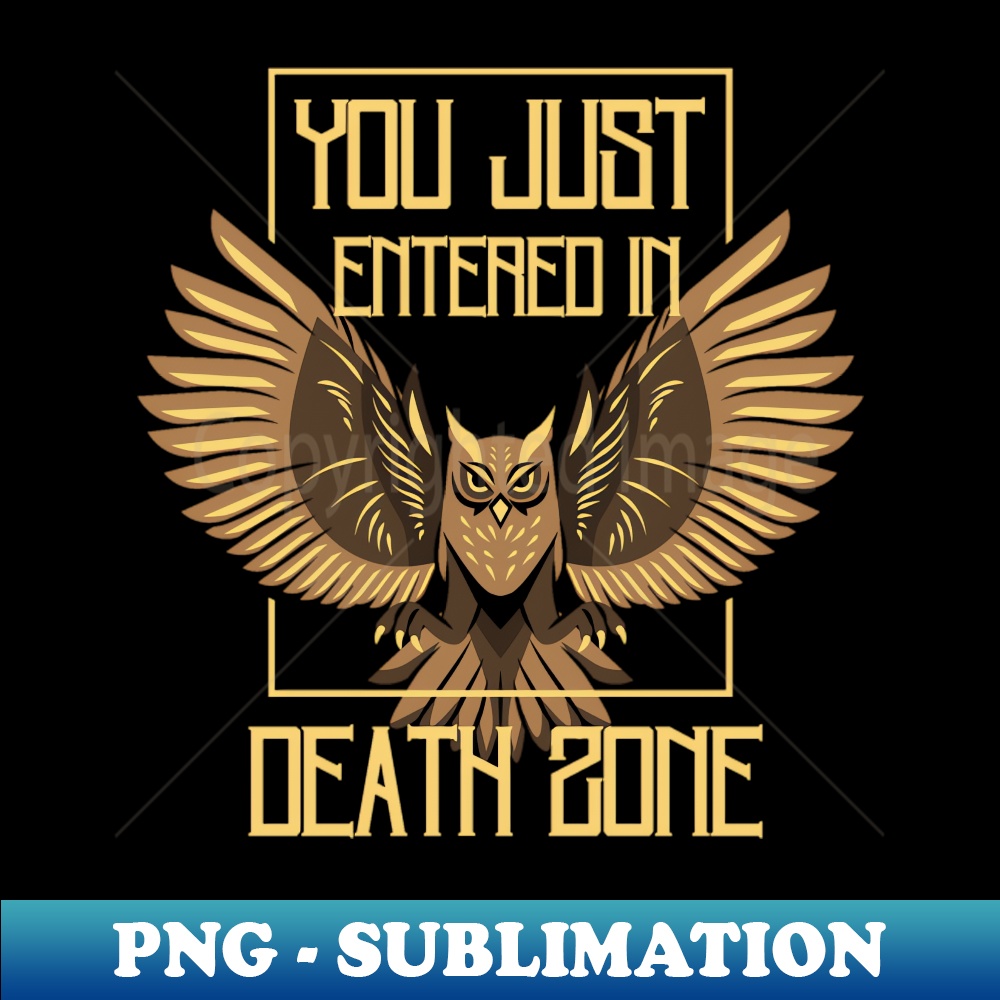 Death Zone - Stylish Sublimation Digital Download - Enhance | Inspire ...
