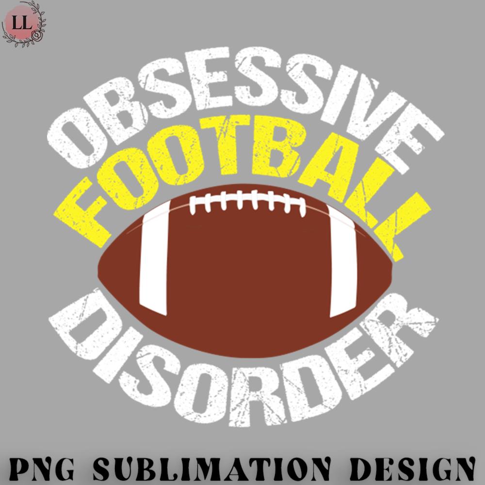 Football PNG Funny Obsessive Football Disorder | Inspire Uplift