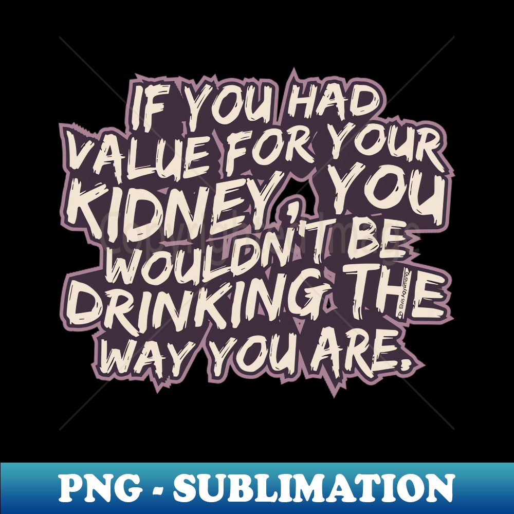 Way of drinking - High-Quality PNG Sublimation Download - Pe | Inspire ...
