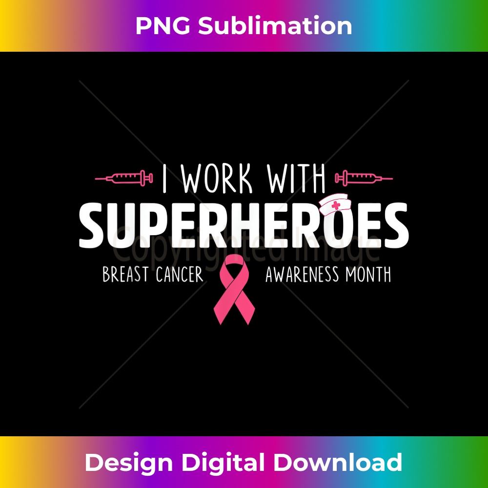 I Work With Superheroes Nurse Breast Cancer Awareness - Edgy | Inspire ...